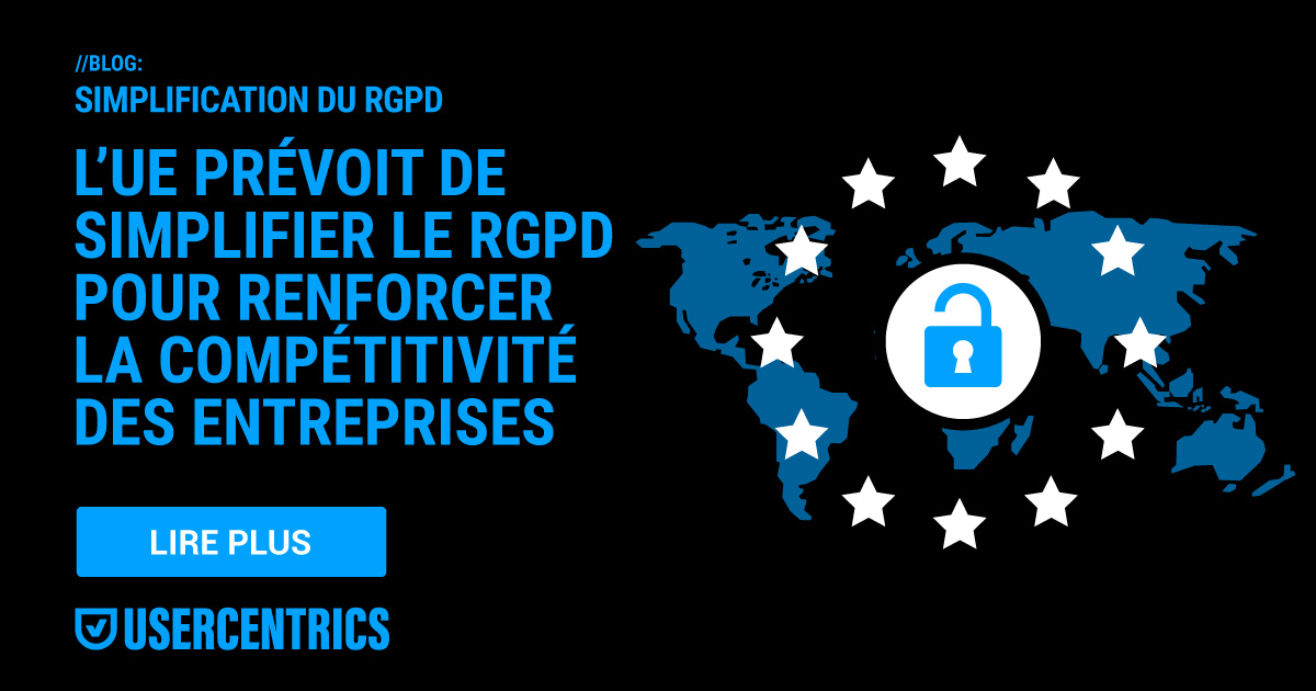 L’UE prévoit de simplifier le RGPD pour renforcer la compétitivité des ...