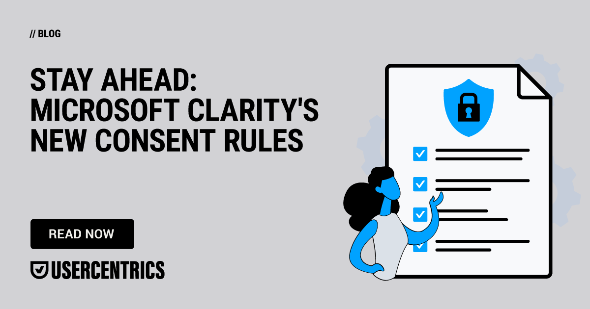Microsoft Clarity's New Consent Rules: U.S. Business Guide
