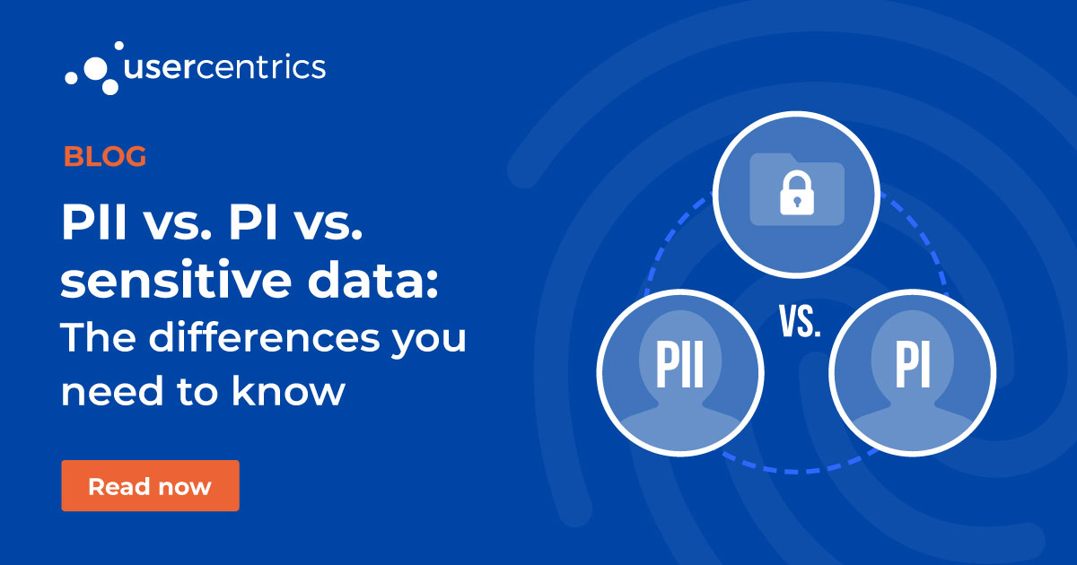 PII vs. PI vs. Sensitive Data: Important Key Differences