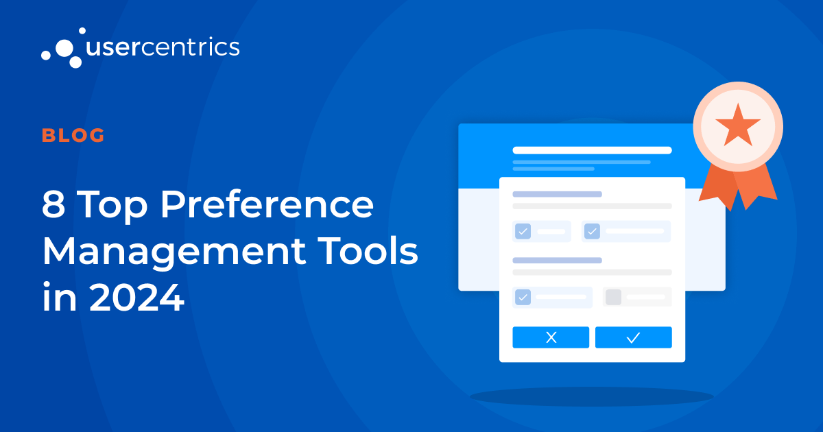 8 Top Preference Management Tools in 2025