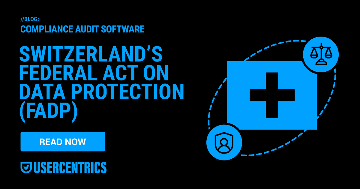 What is FADP? Swiss Data Protection Act Overview