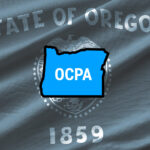 Oregon Consumer Privacy Act (OCPA): An Overview