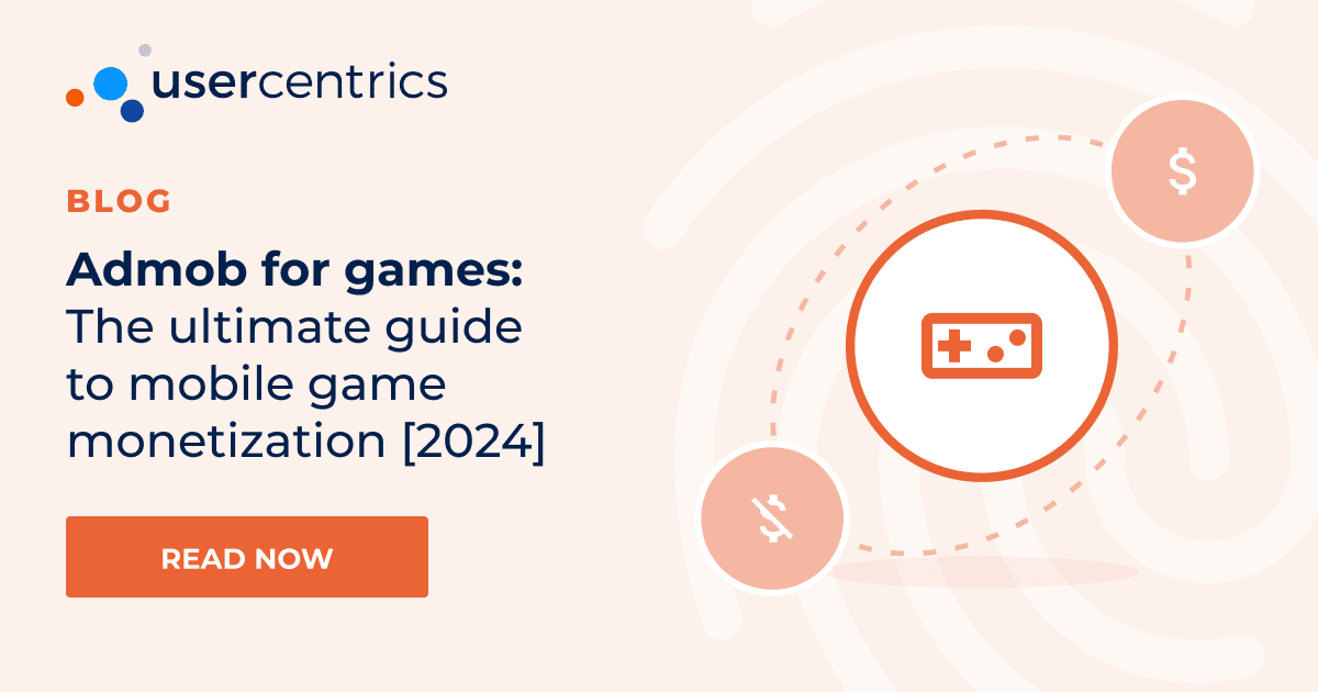 AdMob for Games: Ultimate Mobile Game Monetization Guide