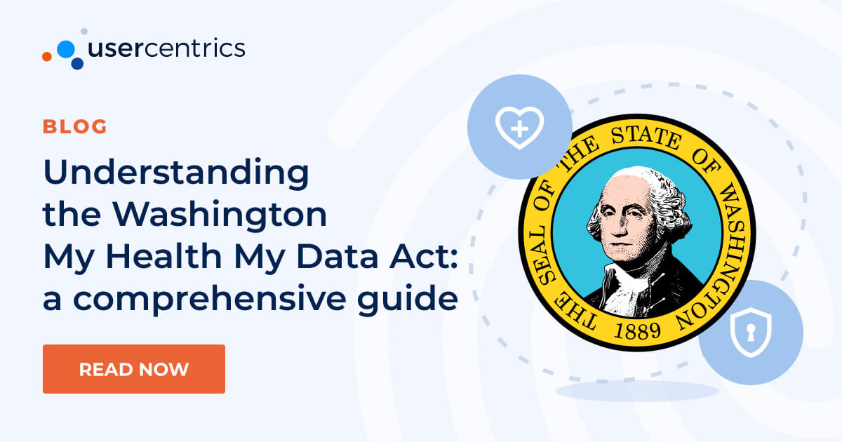 Washington My Health My Data Act: a Comprehensive Guide