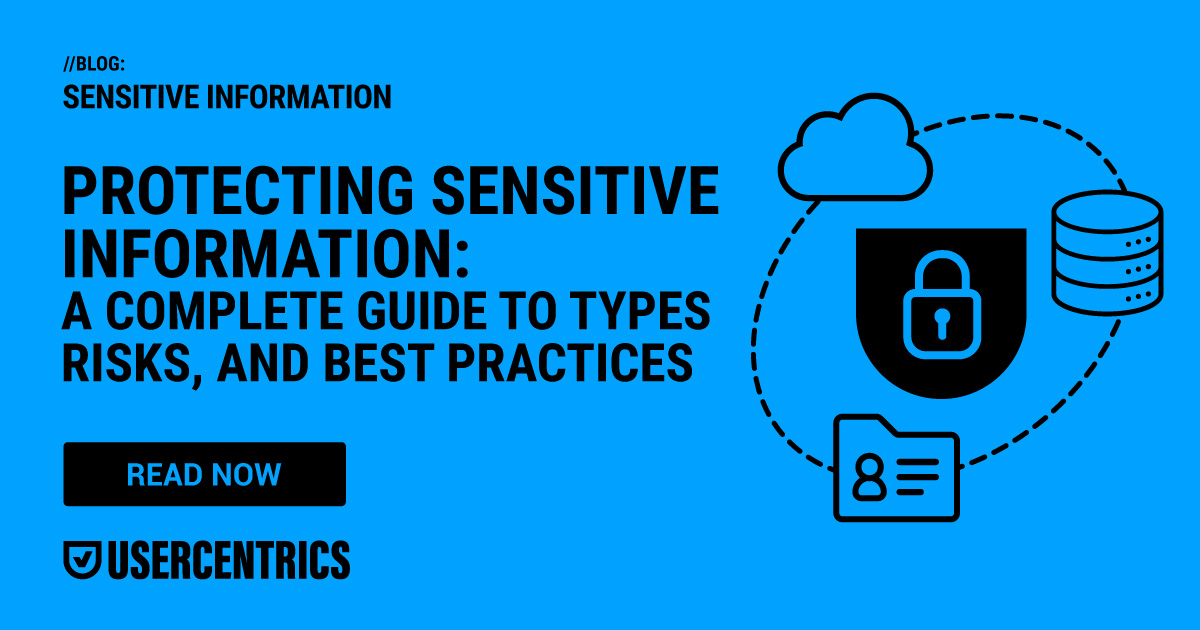 Sensitive Information: Types, Risks & Protection Strategies