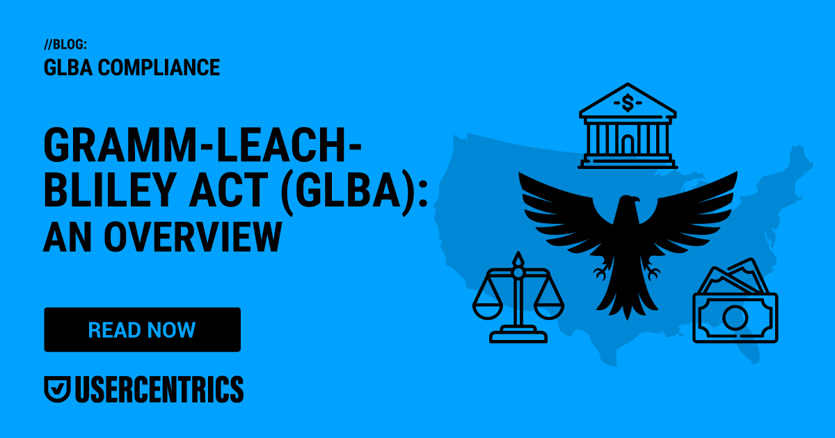 Gramm-Leach-Bliley Act (GLBA): An Overview