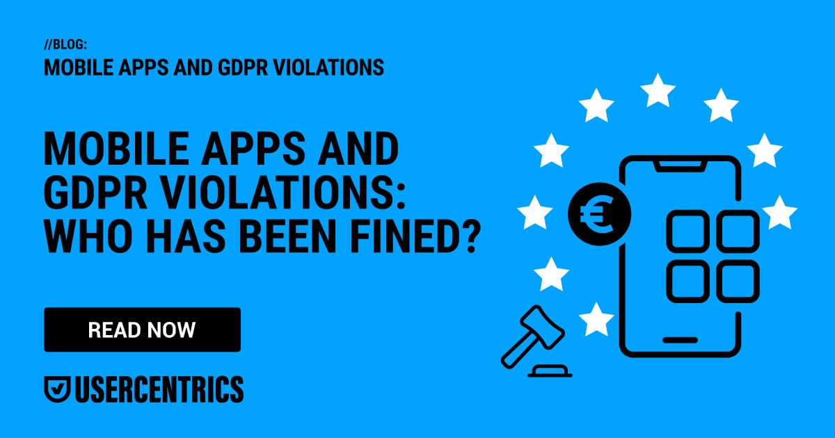 Mobile Apps and GDPR Violations: Who Has Been Fined?