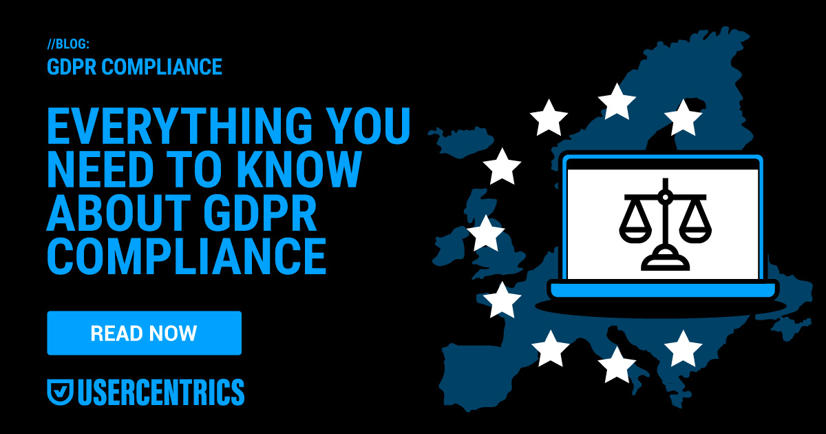 Your Complete Guide To GDPR Compliance