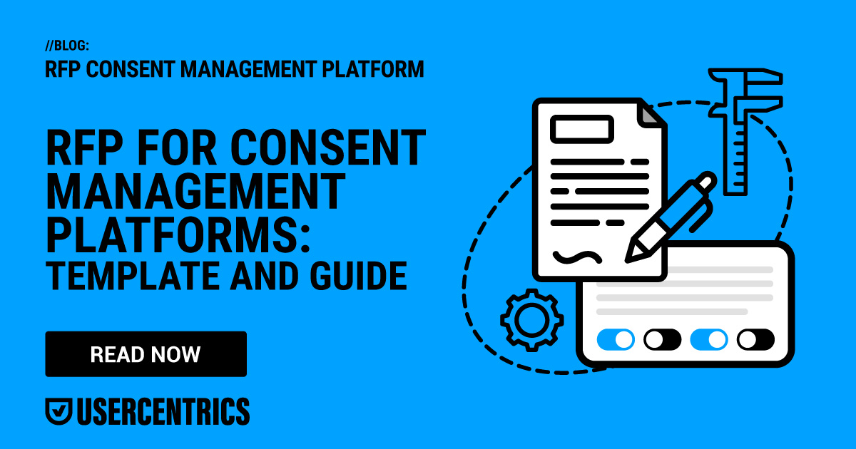 RFP for Consent Management Platforms: Template and Guide