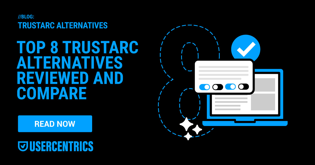 Top 8 TrustArc Alternatives Reviewed and Compared