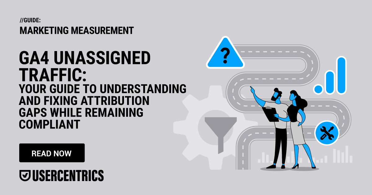 GA4 Unassigned Traffic: Causes And How SST Can Help Fix It