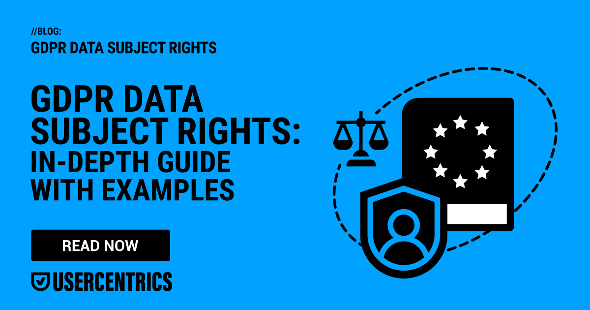 GDPR Data Subject Rights: In-Depth Guide With Examples