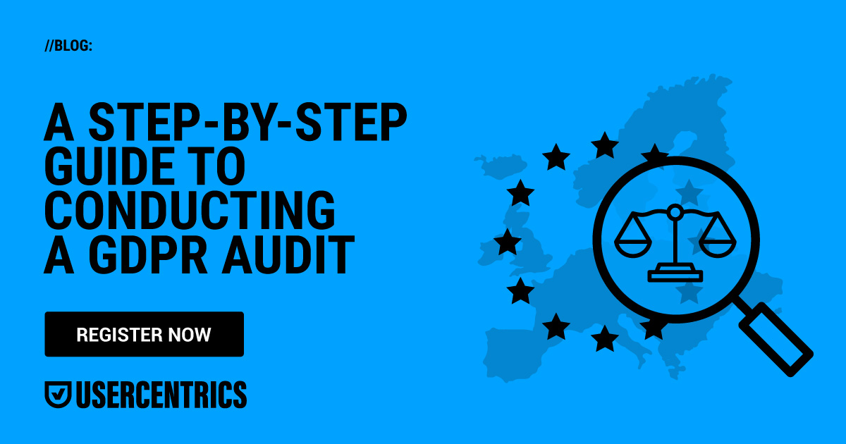 How To Conduct A GDPR Audit: A Step-by-Step Guide