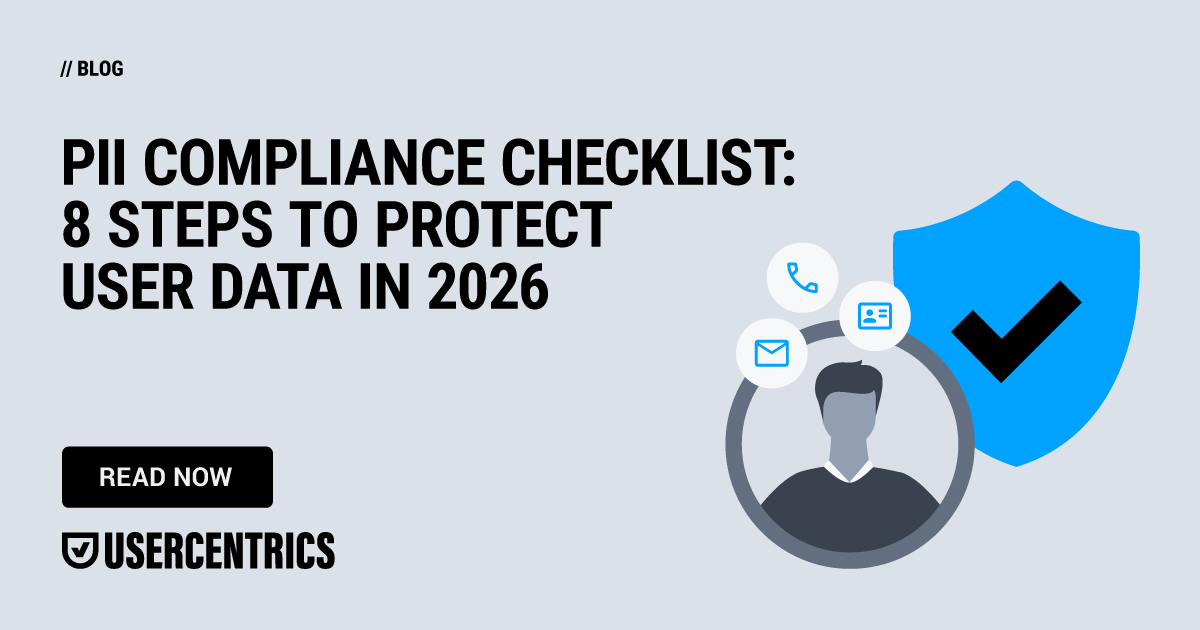 PII Compliance Checklist 2026: 8 Steps to Protect User Data